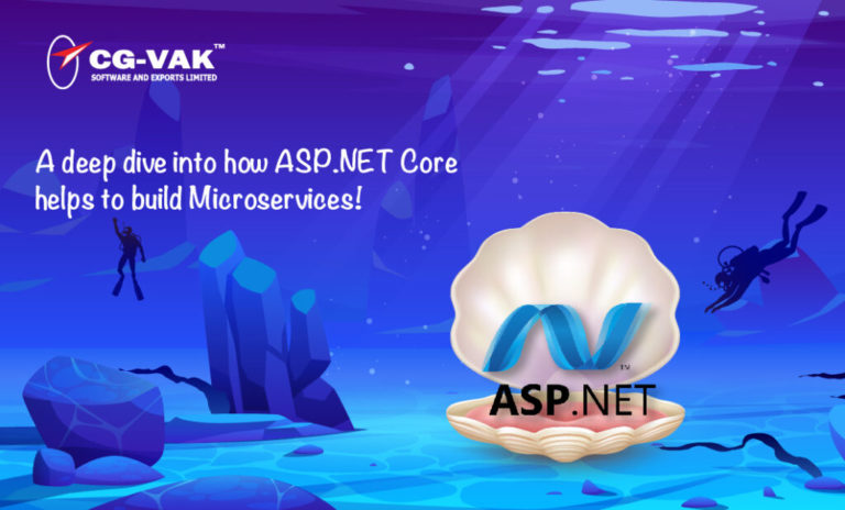 A deep dive into how ASP.NET Core helps to build Microservices! - CG-VAK Software & Exports Ltd
